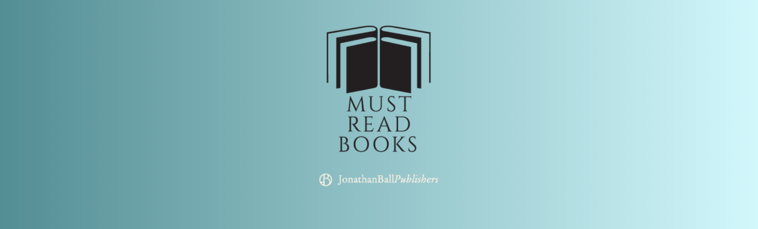 Must Read Books - Jonathan Ball Publishers